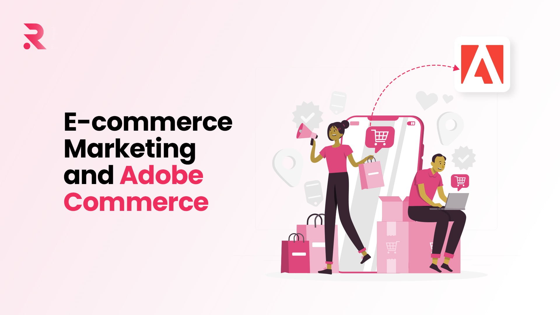 Why Adobe Commerce is the Best Choice for Ecommerce Business