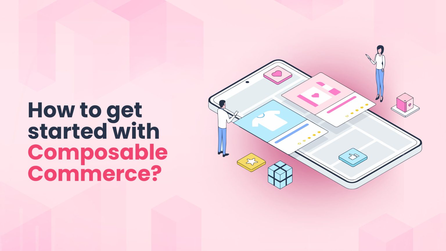 Composable commerce role in E-commerce Development